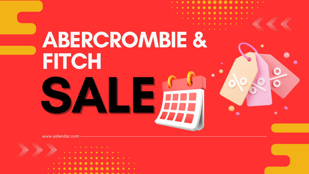 Abercrombie & Fitch Sale Dates (2025) | Year-Round Sales Calendar