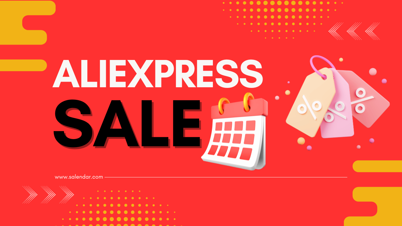 AliExpress Sale Dates 2025 | Year-Round Sales Calendar