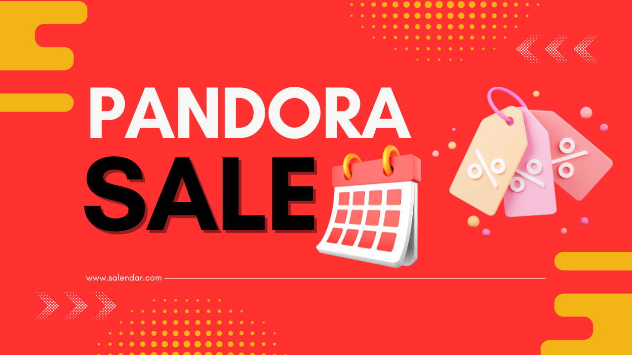Pandora (Jewelry) Sale Dates (2026) | Year-Round Sales Calendar